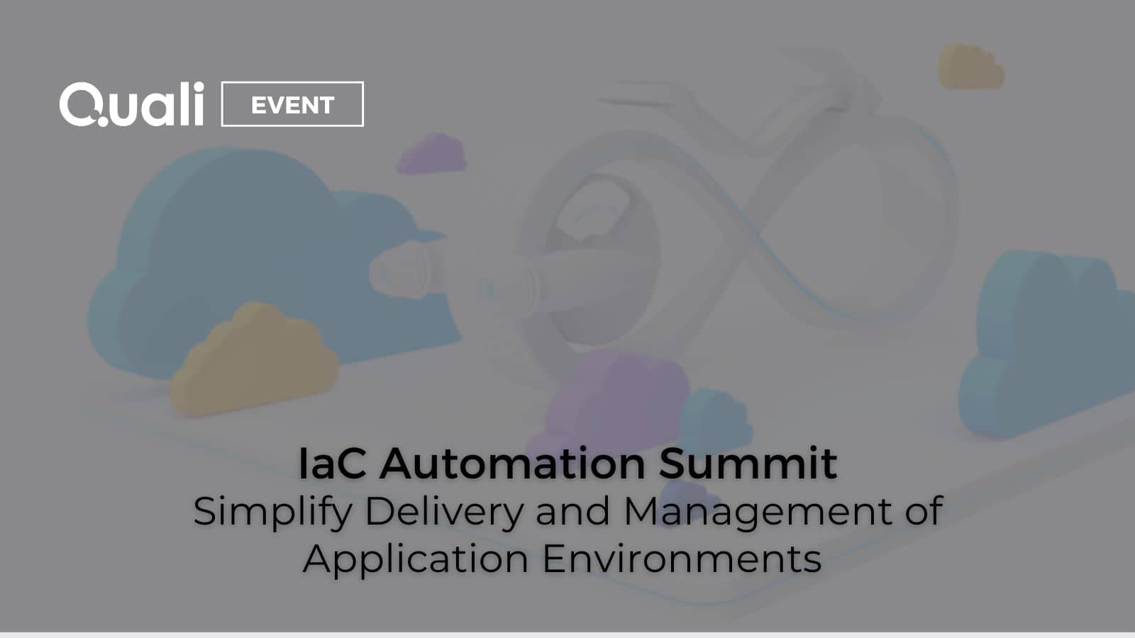 IaC Automation Summit: Simplify Delivery and Management of Application ...